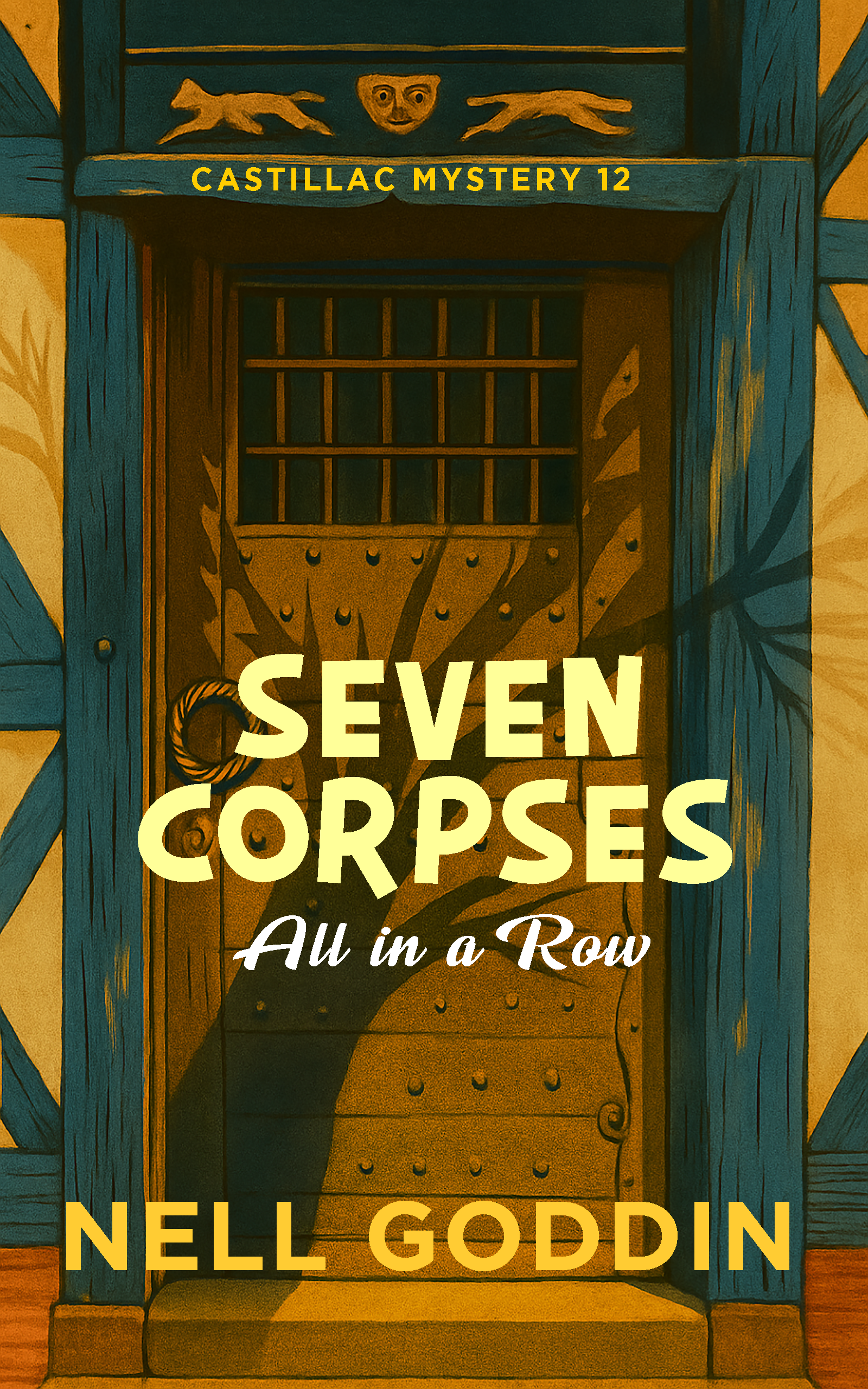 Seven Corpses All in a Row: Castillac Mystery 12 (ebook) – Goddin Books